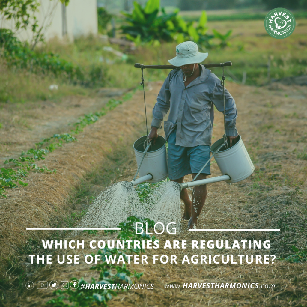 Which countries are regulating the use of water for agriculture ...